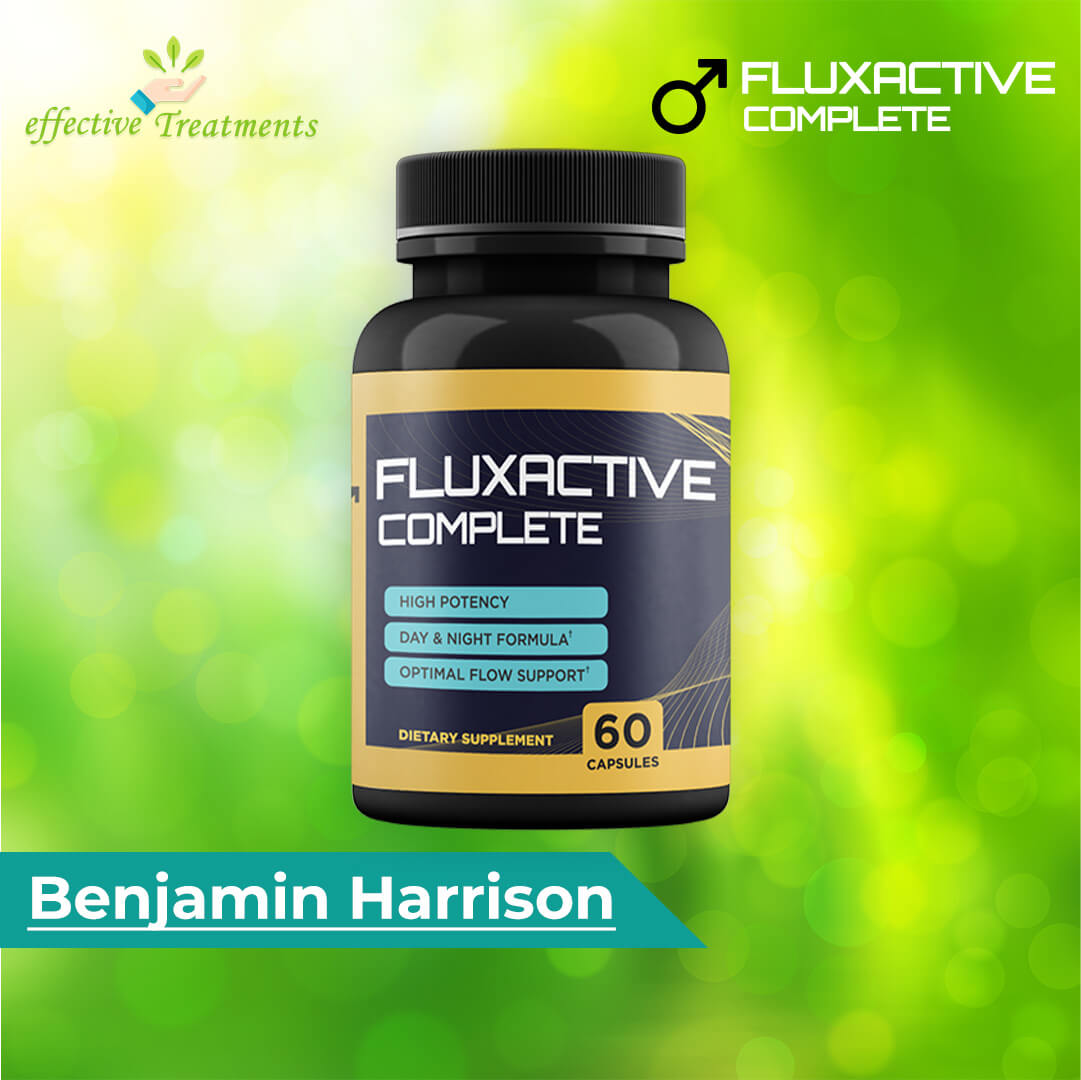 Fluxactive Complete Review [The Truth Of Benjamin Harrison]