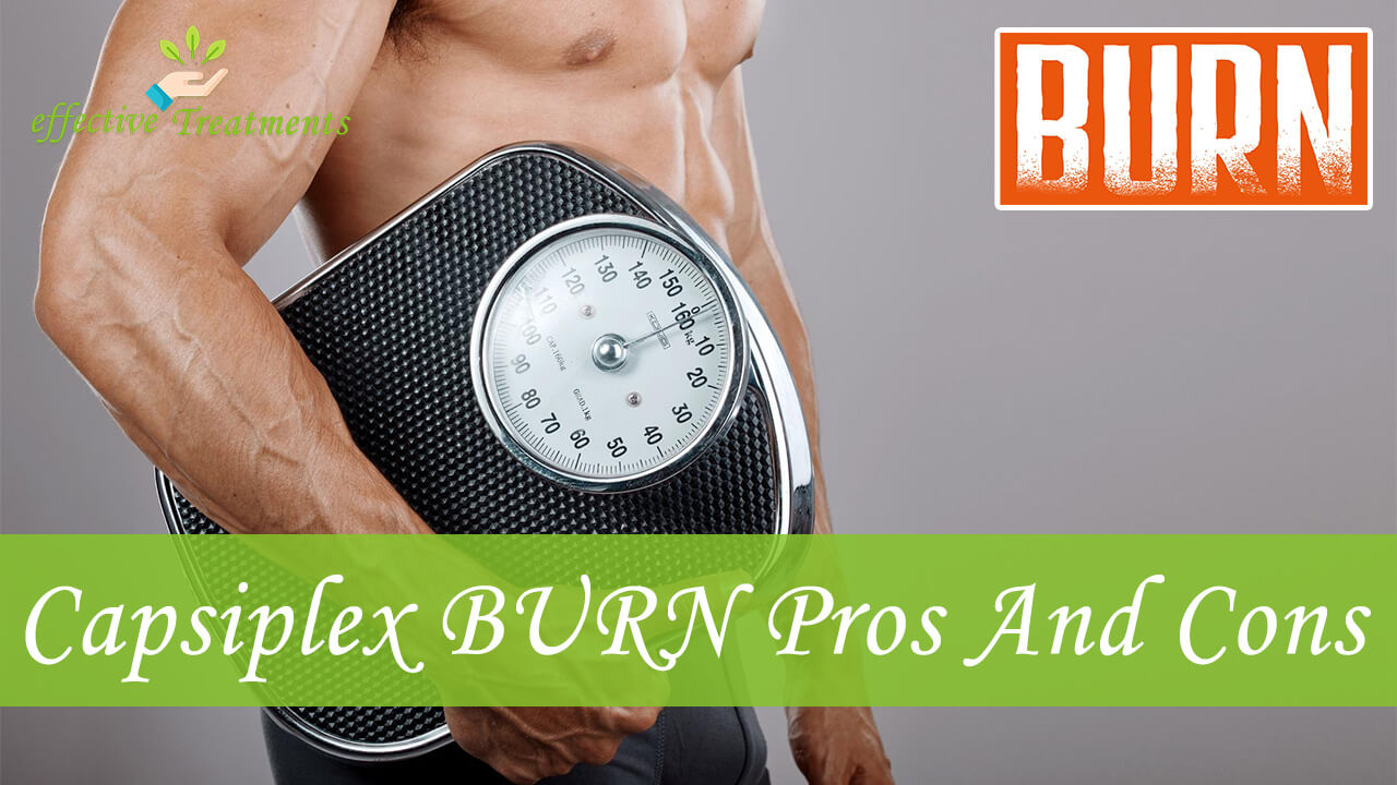 Capsiplex BURN Review For Men Weight Loss [The Truth]